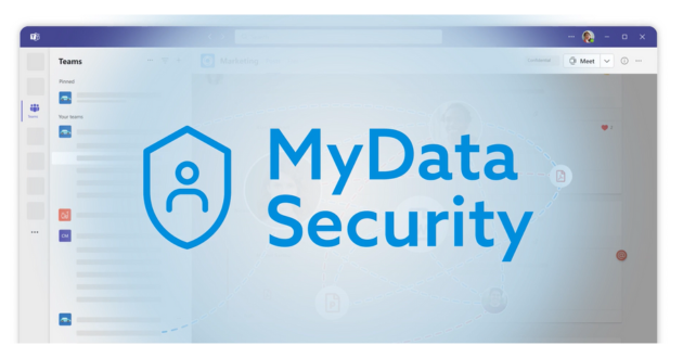 Improve Data governance on Microsoft Teams with MyDataSecurity